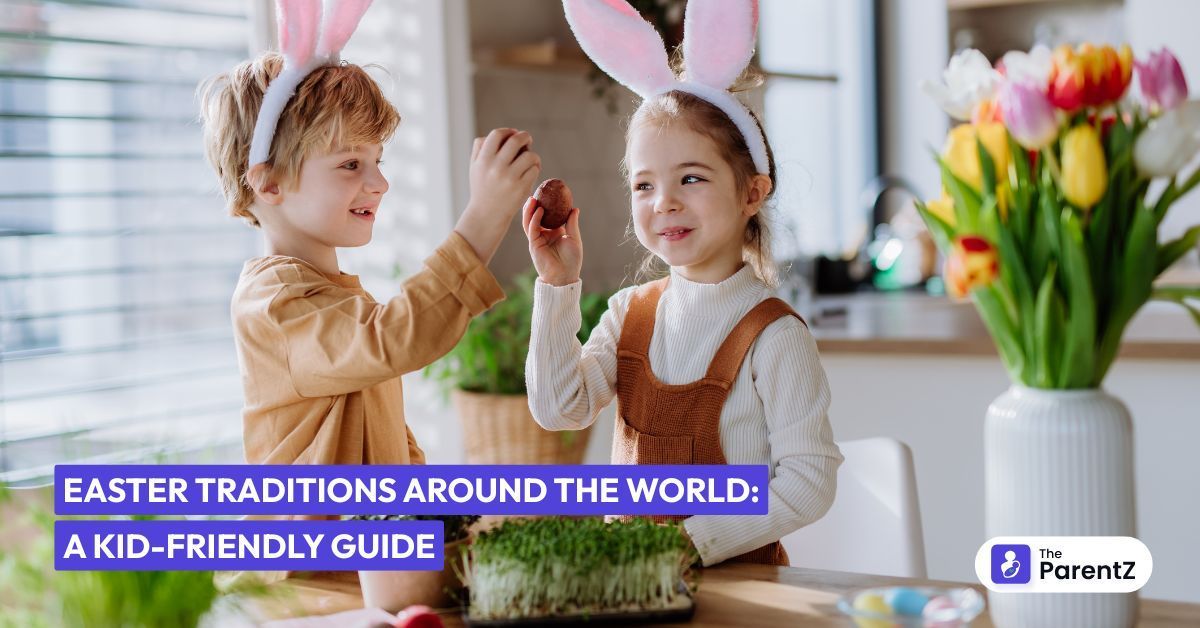 Easter Traditions Around the World: A Kid-Friendly Guide