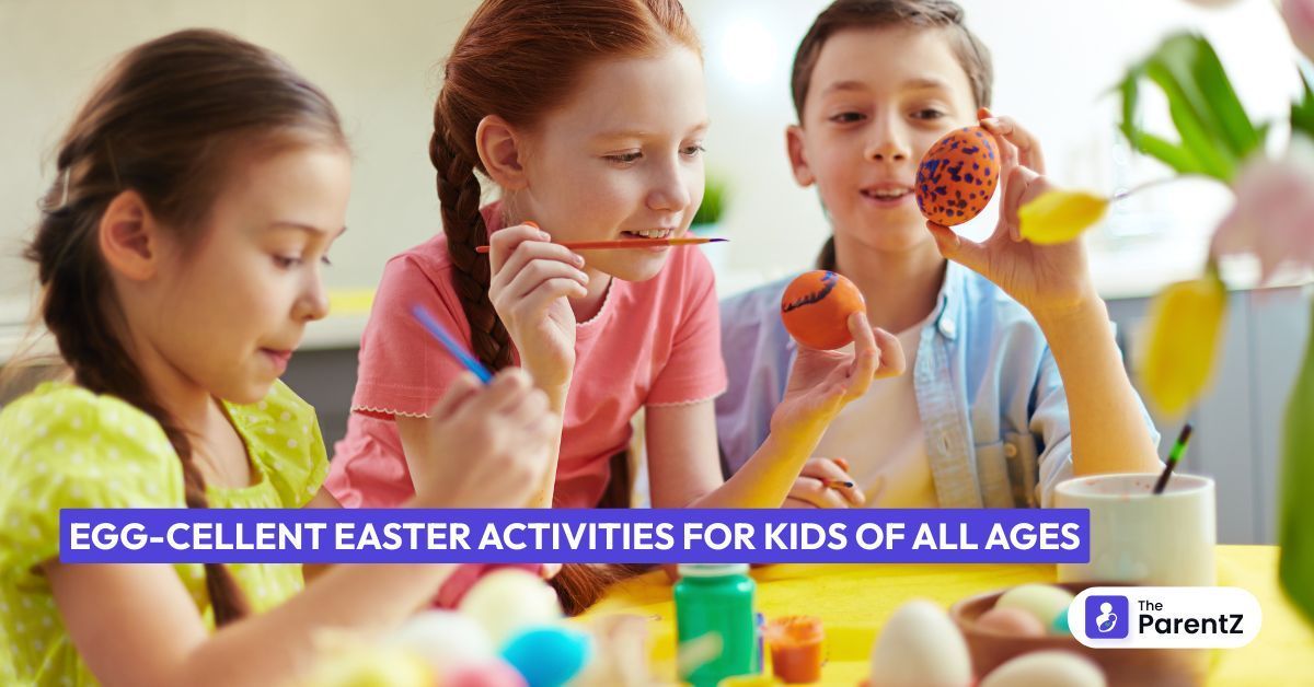 Egg-cellent Easter Activities for Kids of All Ages