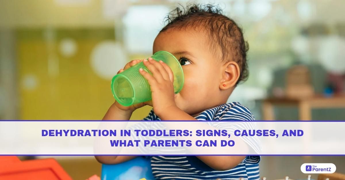 Dehydration in Toddlers: Signs, Causes, and What Parents Can Do