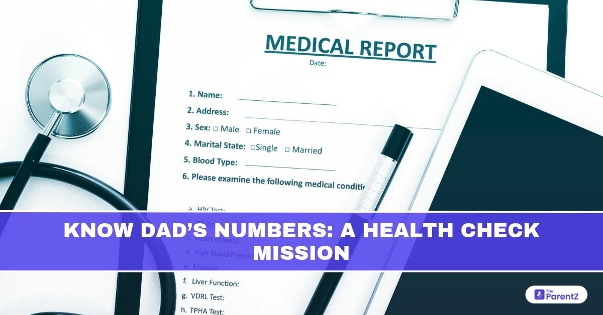 Know Dad’s Numbers: A Health Check Mission