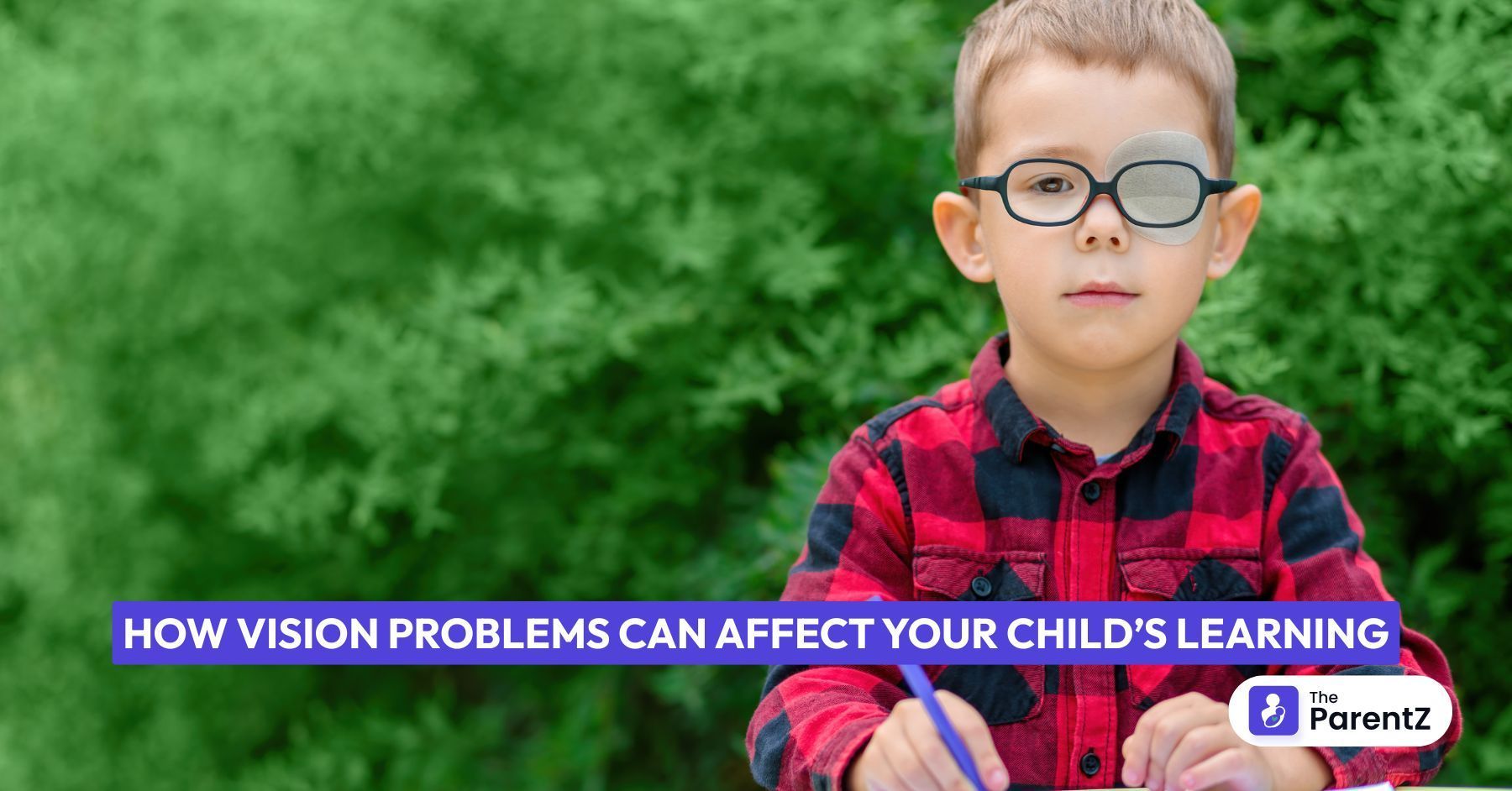 How Vision Problems Can Affect Your Child’s Learning