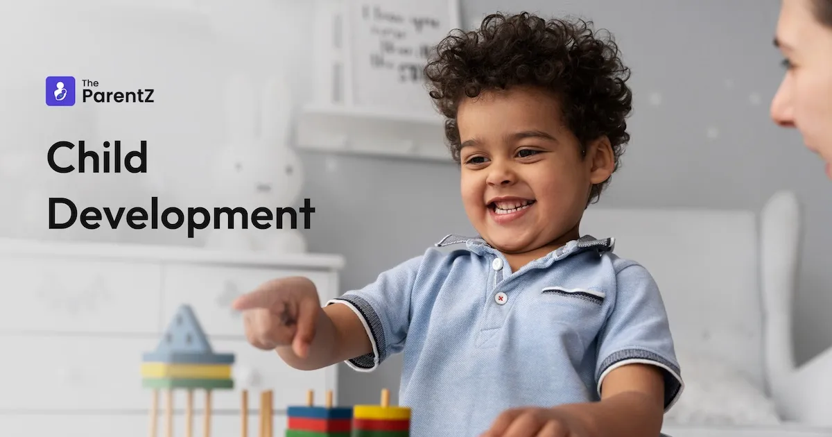 Child Development Resources, Tips, Advice & Guide for Parents | The ParentZ