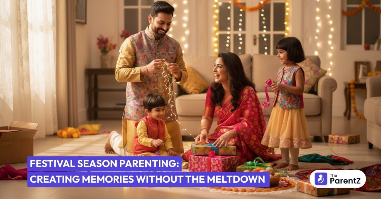 Festival Season Parenting: Creating Memories Without the Meltdown