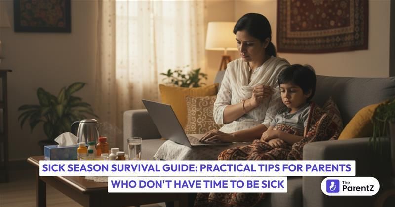 Sick Season Survival Guide: Practical Tips for Parents Who Don't Have ...