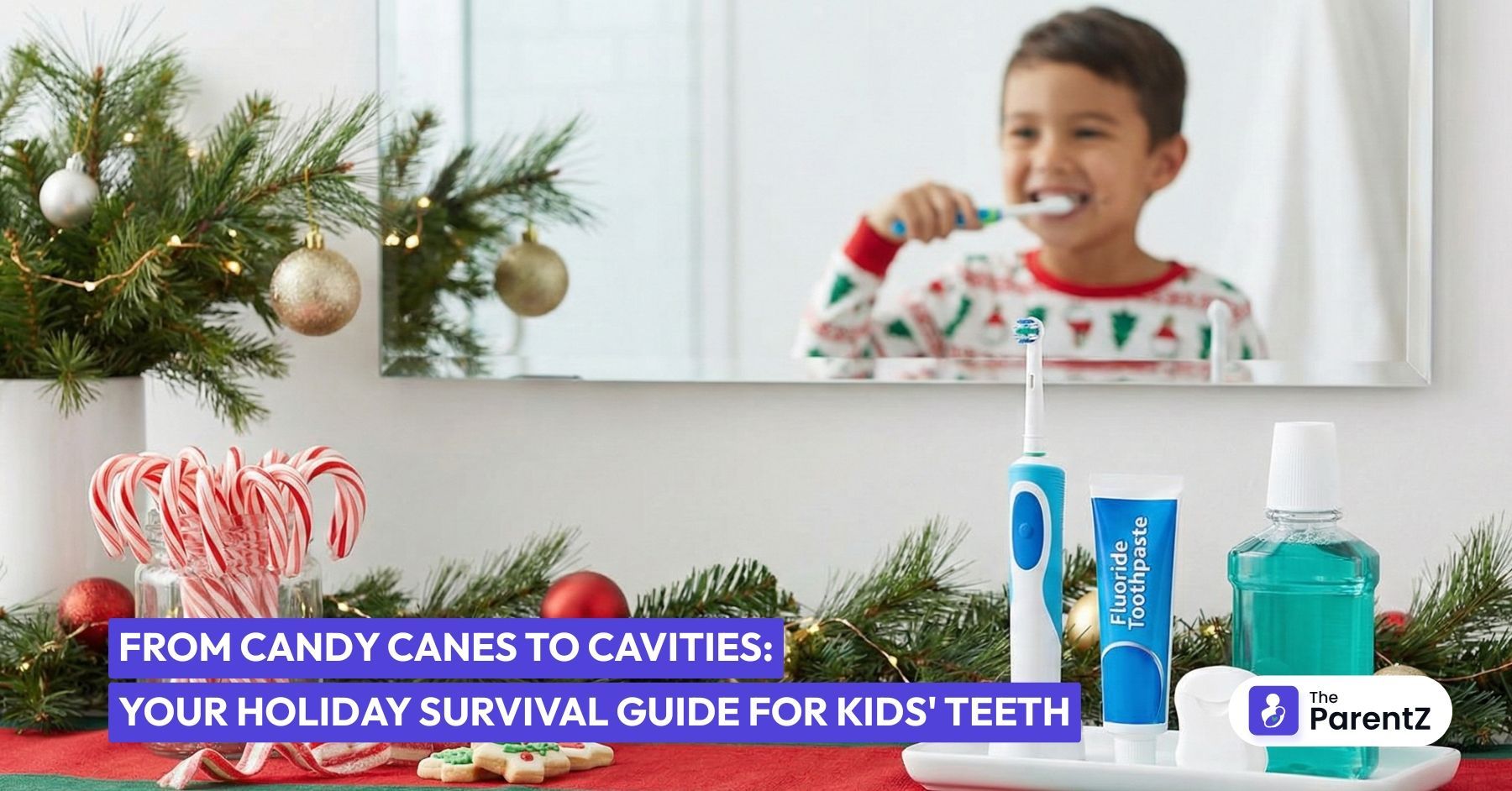 From Candy Canes to Cavities: Your Holiday Survival Guide for Kids' Teeth