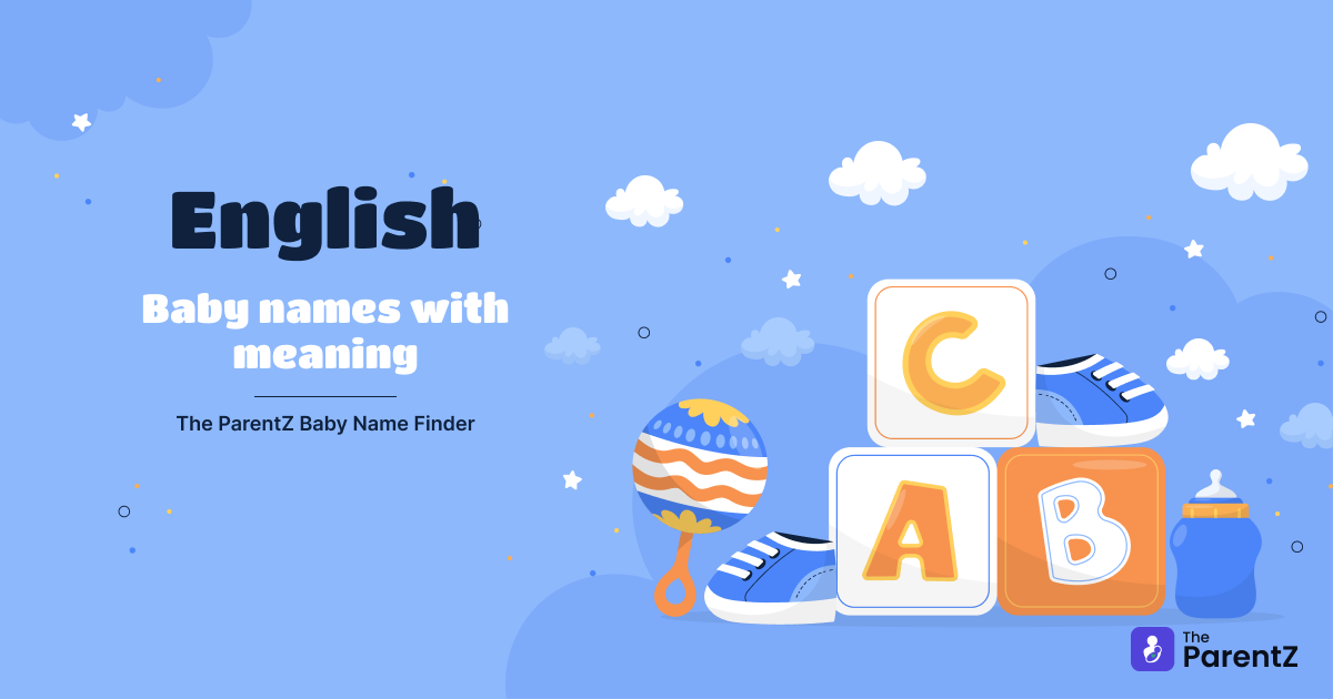 Find 11180 Traditional & Modern English Baby Names with Meanings | The ...