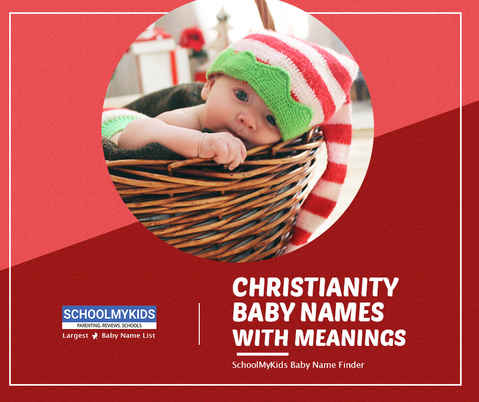 Christianity Baby Names | Find Perfect 19676 Christianity Baby Names ...